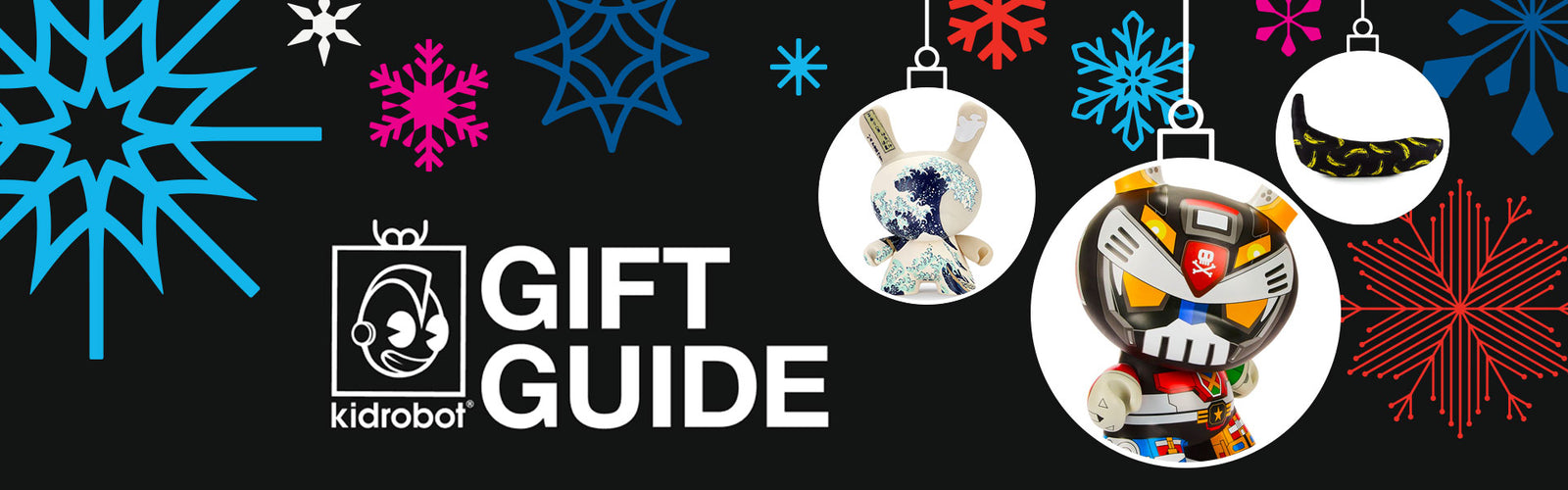 Kidrobot Gift Guide | Kidrobot